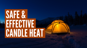 How to Heat a Tent With a Candle (2 Best Options)