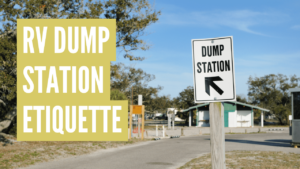 10 RV Dump Station Etiquette Rules to Follow