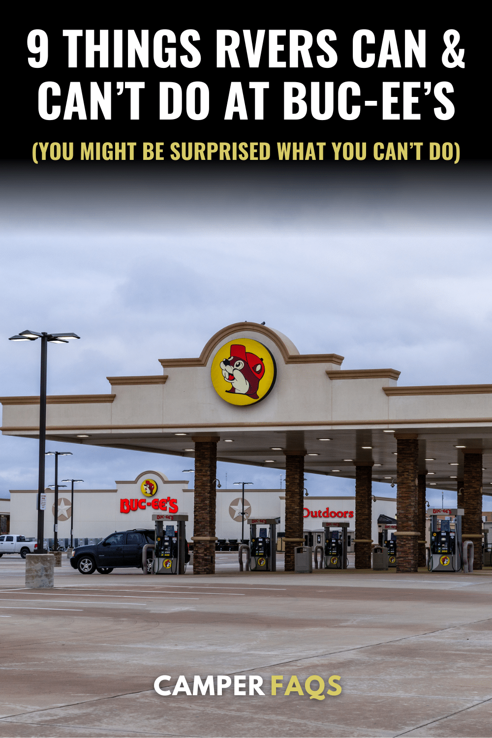 What Rvers Can And Cant Do At Buc Ees